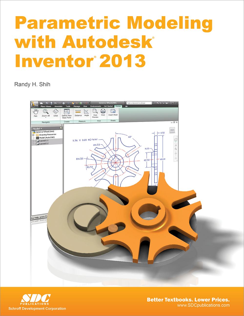 Parametric Modeling with Autodesk Inventor 2013, Book 9781585037261 - SDC Publications