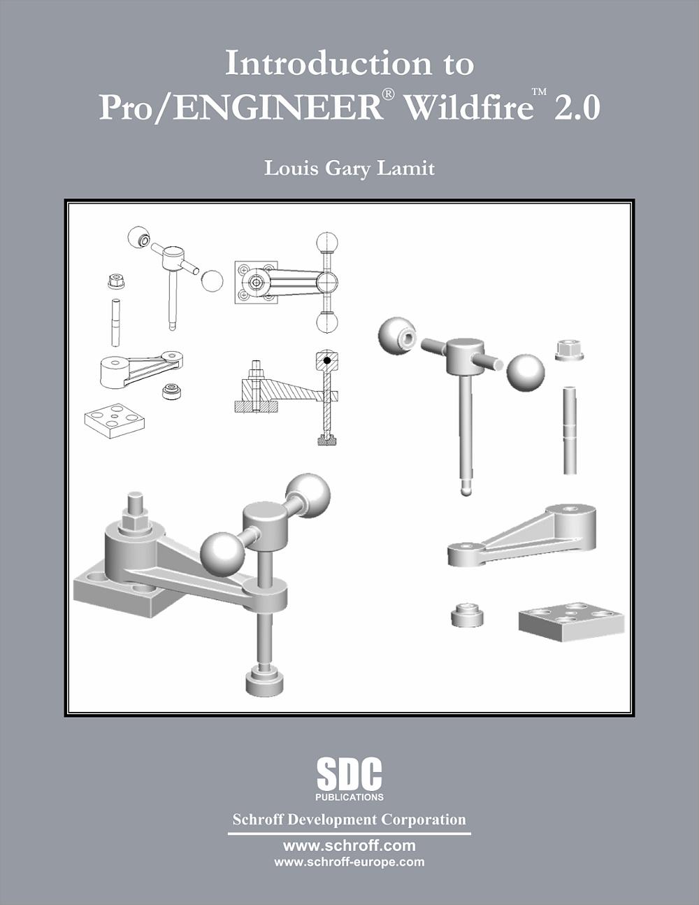 Introduction to Pro/ENGINEER Wildfire 2.0, Book 9781585031948 - SDC ...
