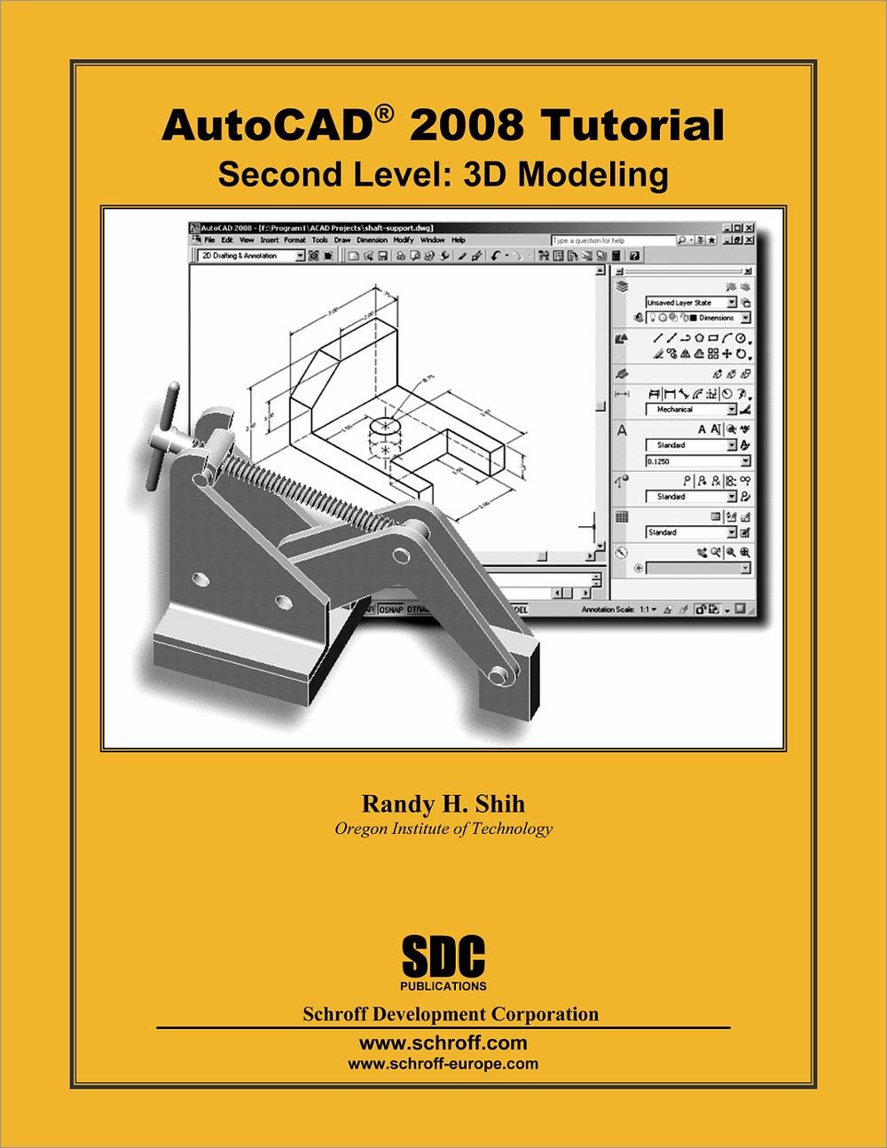 AutoCAD 2008 Tutorial - Second Level: 3D Modeling, Book 9781585033638 ...