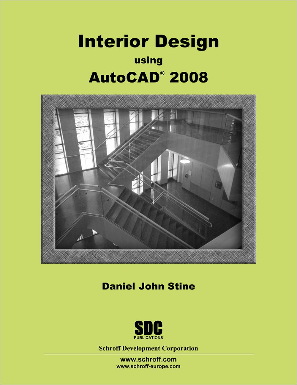 Interior Design Using AutoCAD 2008, Book 9781585033652 - SDC Publications