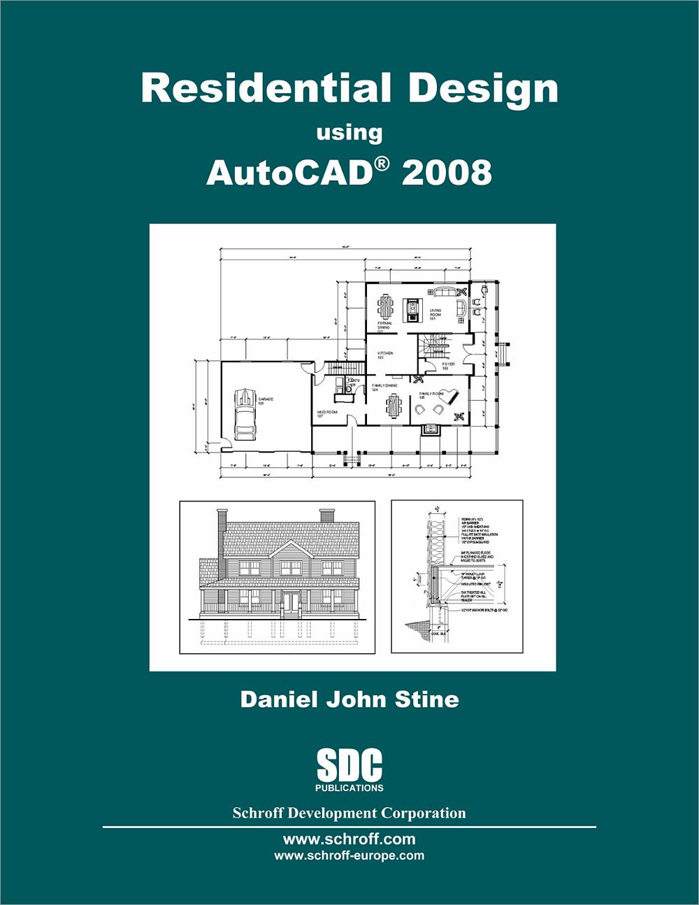 Residential Design Using AutoCAD 2008, Book 9781585033676 - SDC ...