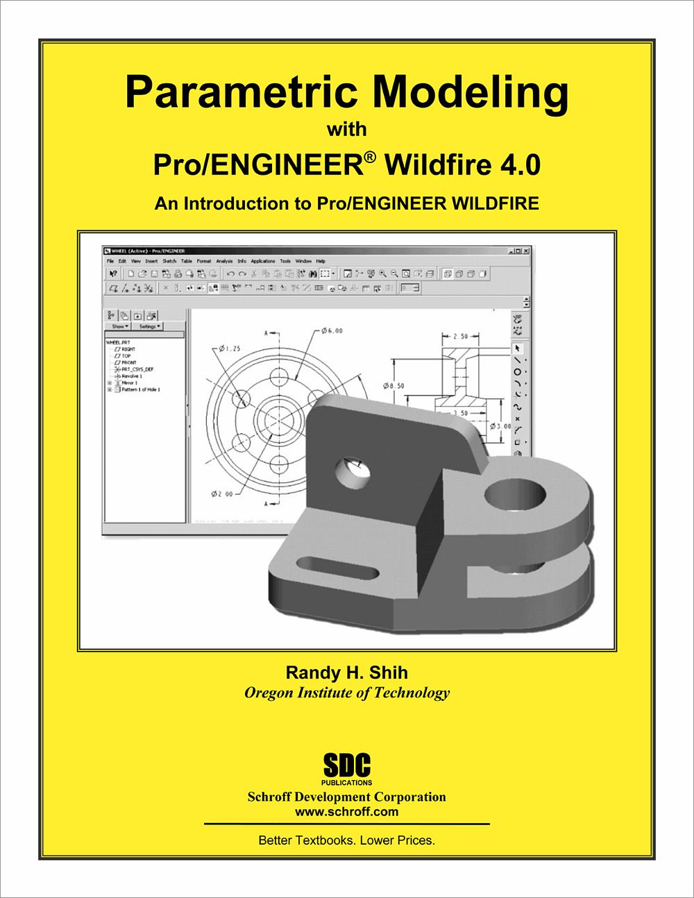 Parametric Modeling with Pro/ENGINEER Wildfire 4.0, Book 9781585033799 ...