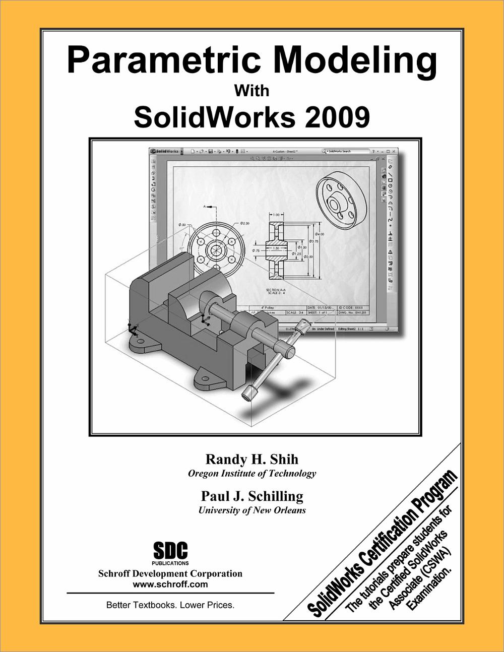 Parametric Modeling With Solidworks 2009 Book 9781585035205 Sdc Publications