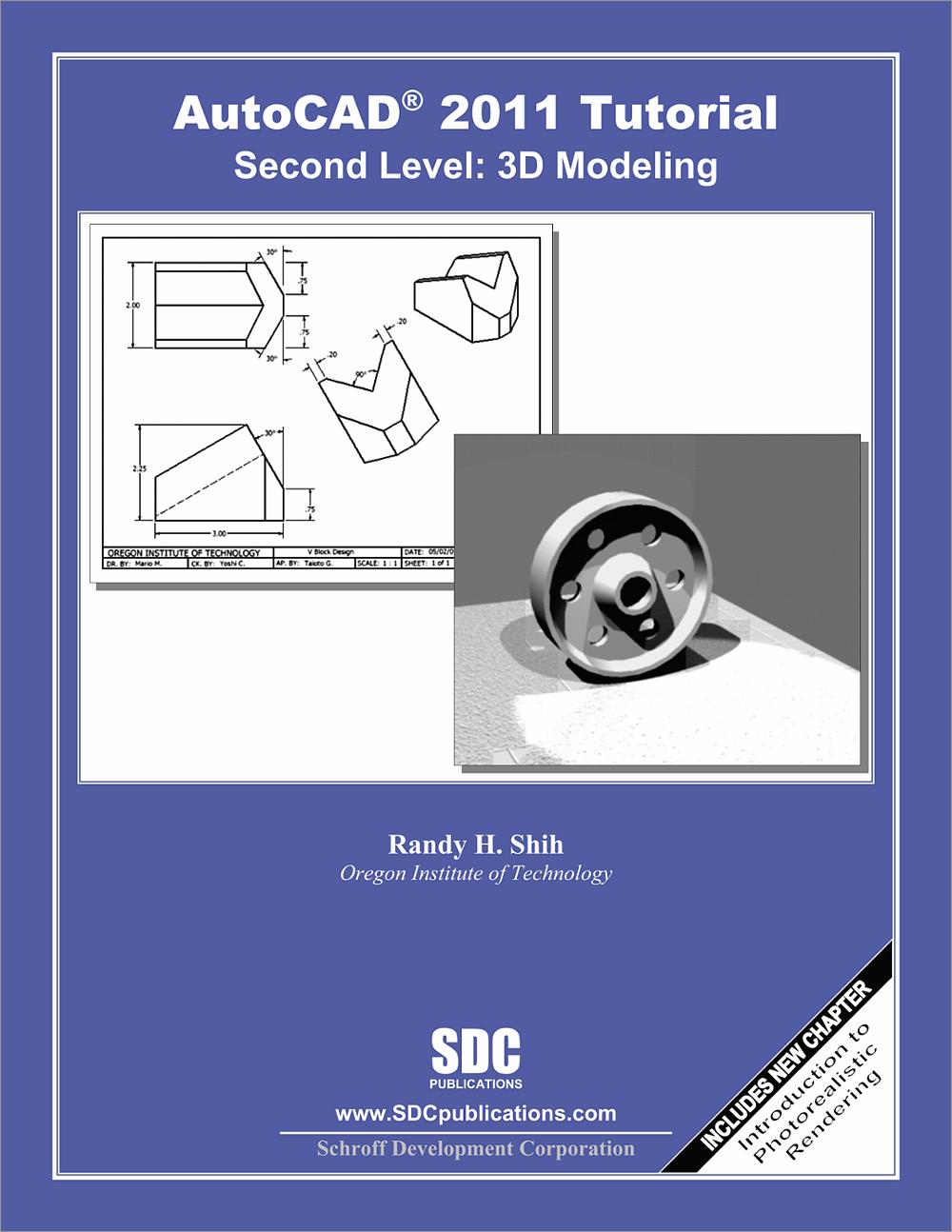 AutoCAD 2011 Tutorial - Second Level: 3D Modeling, Book 9781585035533 - SDC Publications