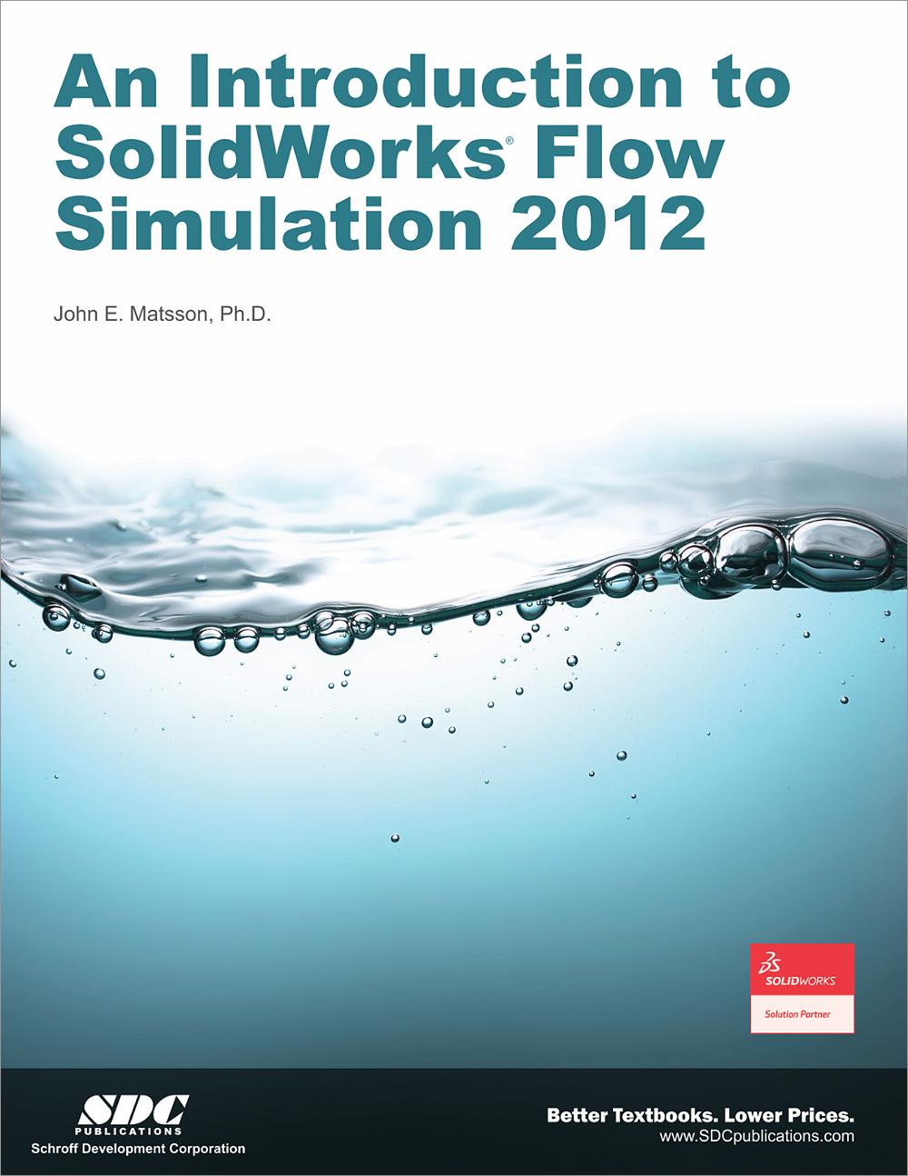 An Introduction to SolidWorks Flow Simulation 2012, Book 9781585037117 ...