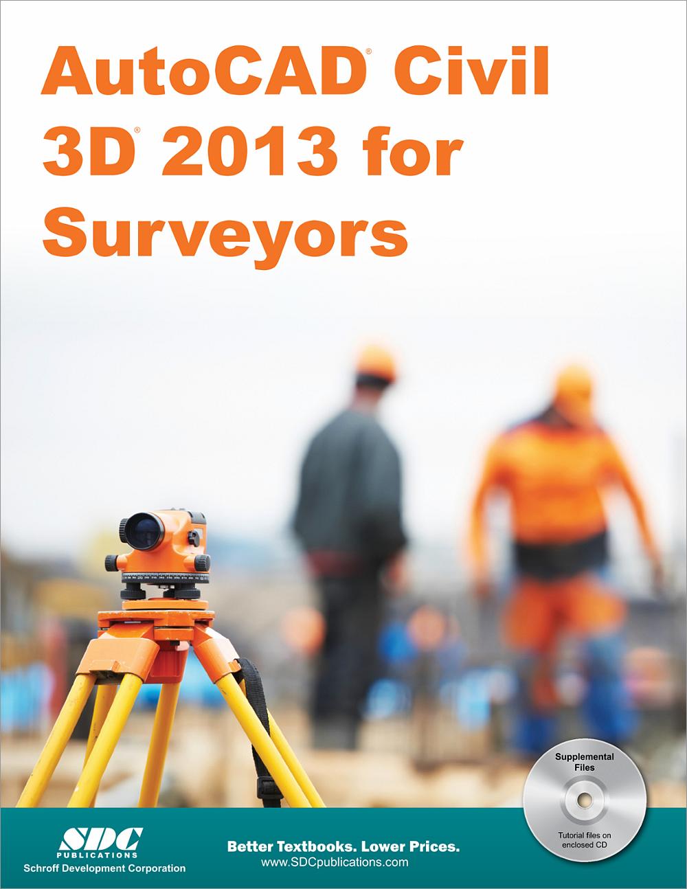 AutoCAD Civil 3D 2013 for Surveyors, Book 9781585037247 - SDC Publications