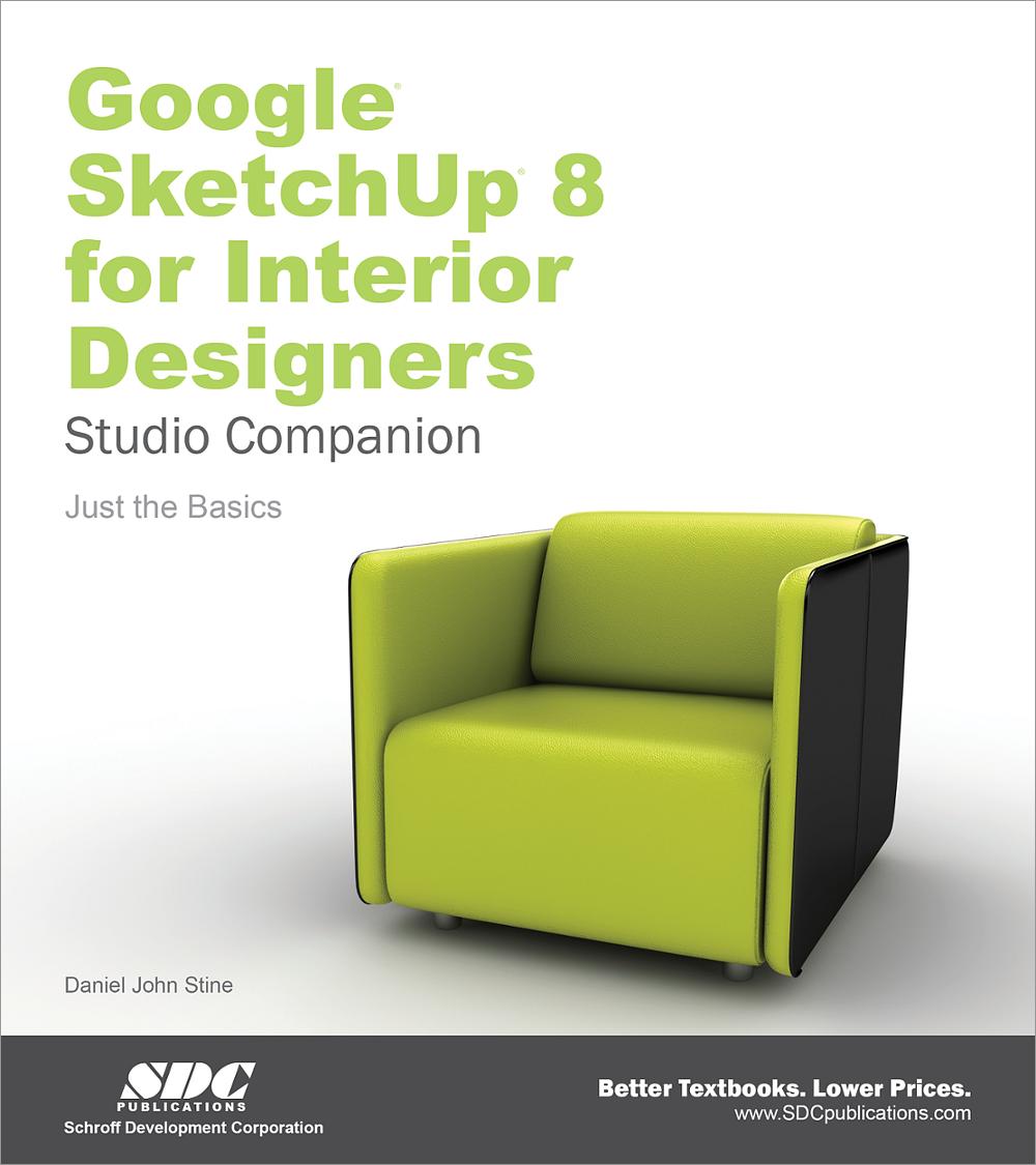 SketchUp 8 for Interior Designers, Book 9781585038169 - SDC Publications