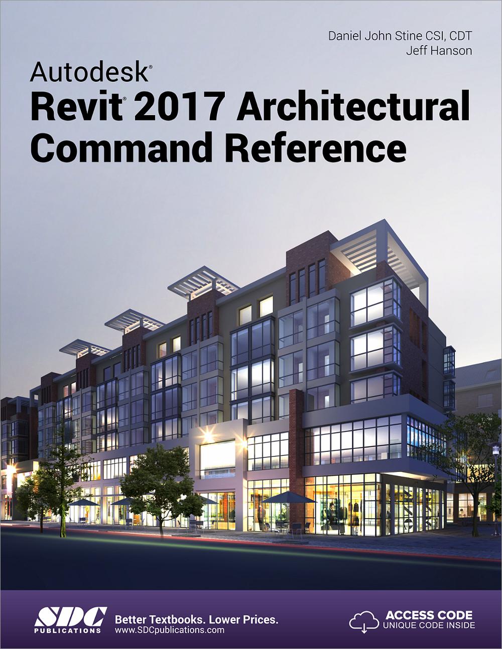 Autodesk Revit 2017 Architectural Command Reference, Book 9781630570484 ...