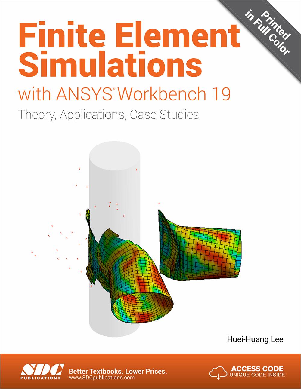 Finite Element Simulations with ANSYS Workbench 19, Book 9781630572112 ... Finite Element Simulations with ANSYS Workbench 19, Book 9781630572112 ...