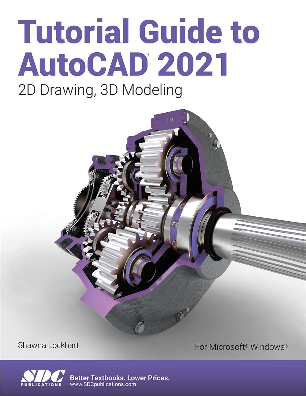 AutoCAD 2021 Tutorial First Level 2D Fundamentals, Book 9781630573393 ...