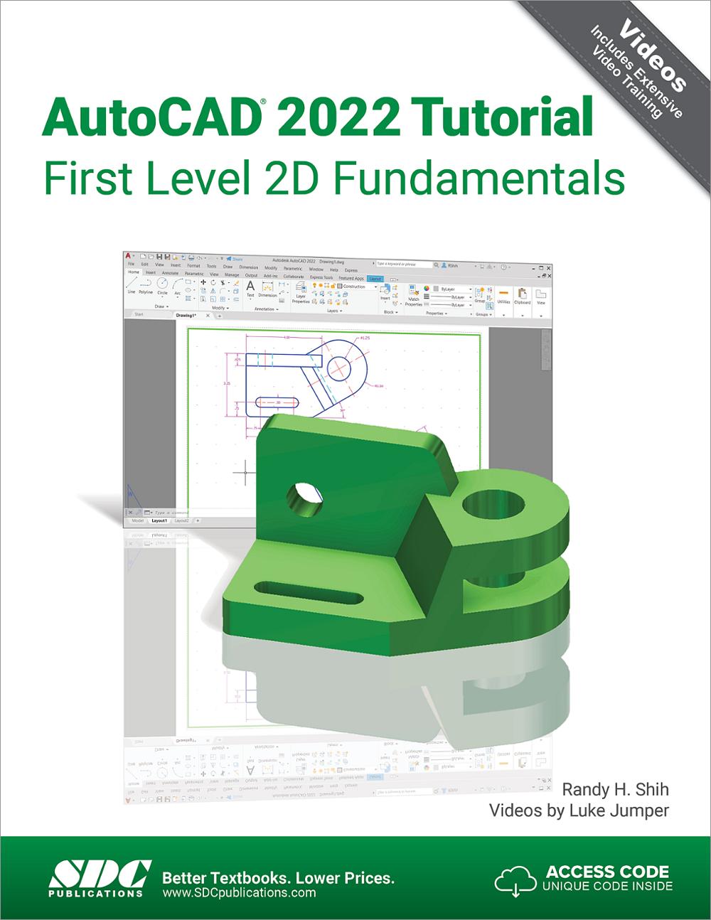 AutoCAD 2022 Tutorial First Level 2D Fundamentals, Book 9781630574383 - SDC Publications