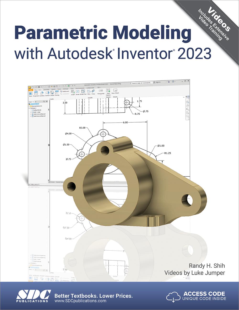 Autodesk Inventor 2023 Essentials Plus, Book 9781630575106 - SDC ... Autodesk Inventor 2023 Essentials Plus, Book 9781630575106 - SDC ...