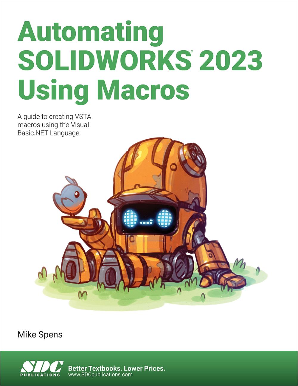 Beginner's Guide to SOLIDWORKS 2023 - Level I, Book 9781630575472 - SDC Publications