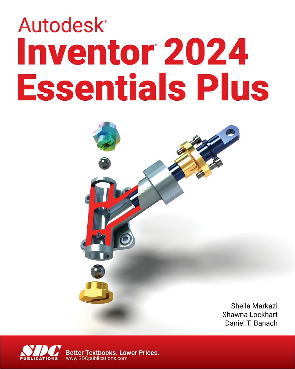 Parametric Modeling with Autodesk Inventor 2024, Book 9781630575793 - SDC Publications
