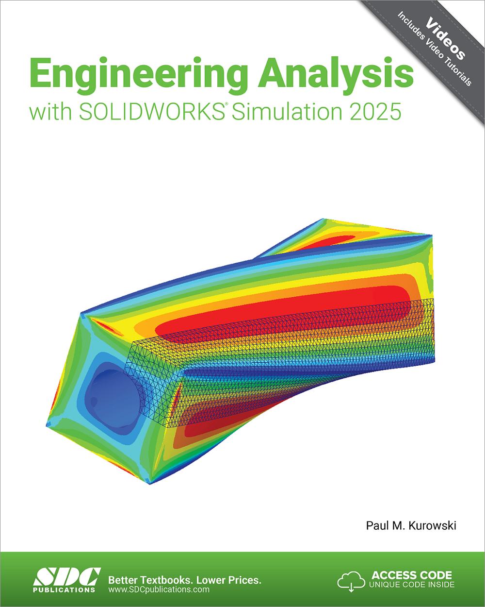 Engineering Analysis with SOLIDWORKS Simulation 2025, Book 9781630577025 - SDC Publications