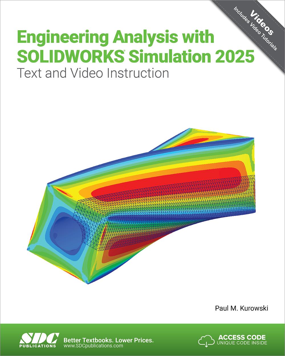 Introduction To Finite Element Analysis Using SOLIDWORKS Simulation