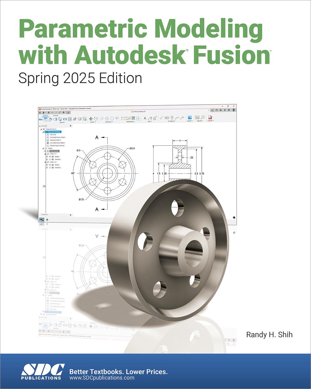 Parametric Modeling with Autodesk Fusion, Book 9781630576868 - SDC Publications