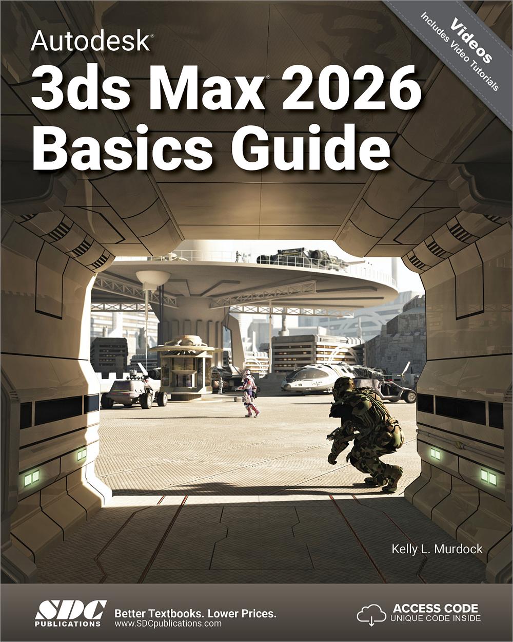 Autodesk 3ds Max 2026 Basics Guide, Book 9781630577469 - SDC Publications