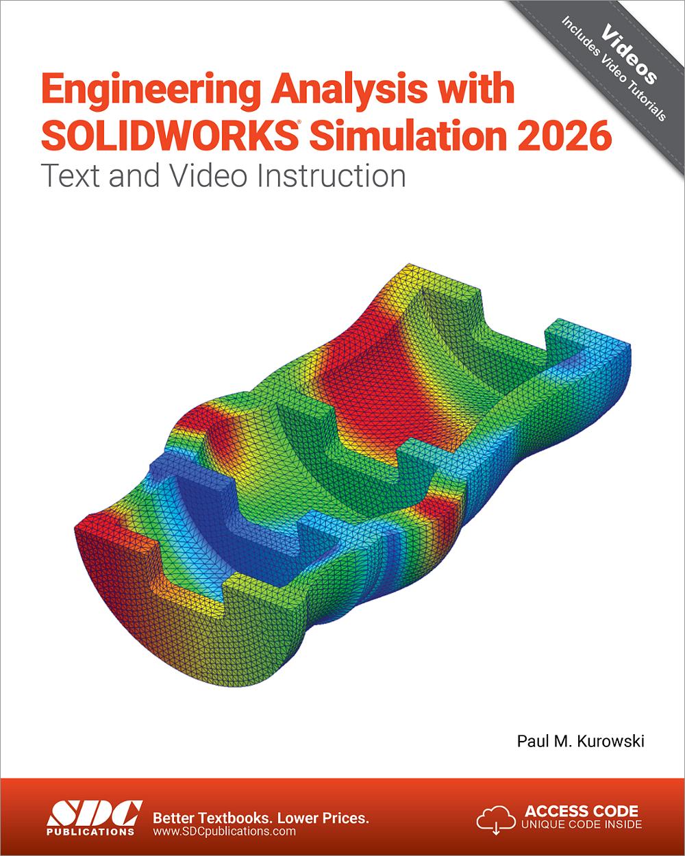 Engineering Analysis with SOLIDWORKS Simulation 2026, Book ...