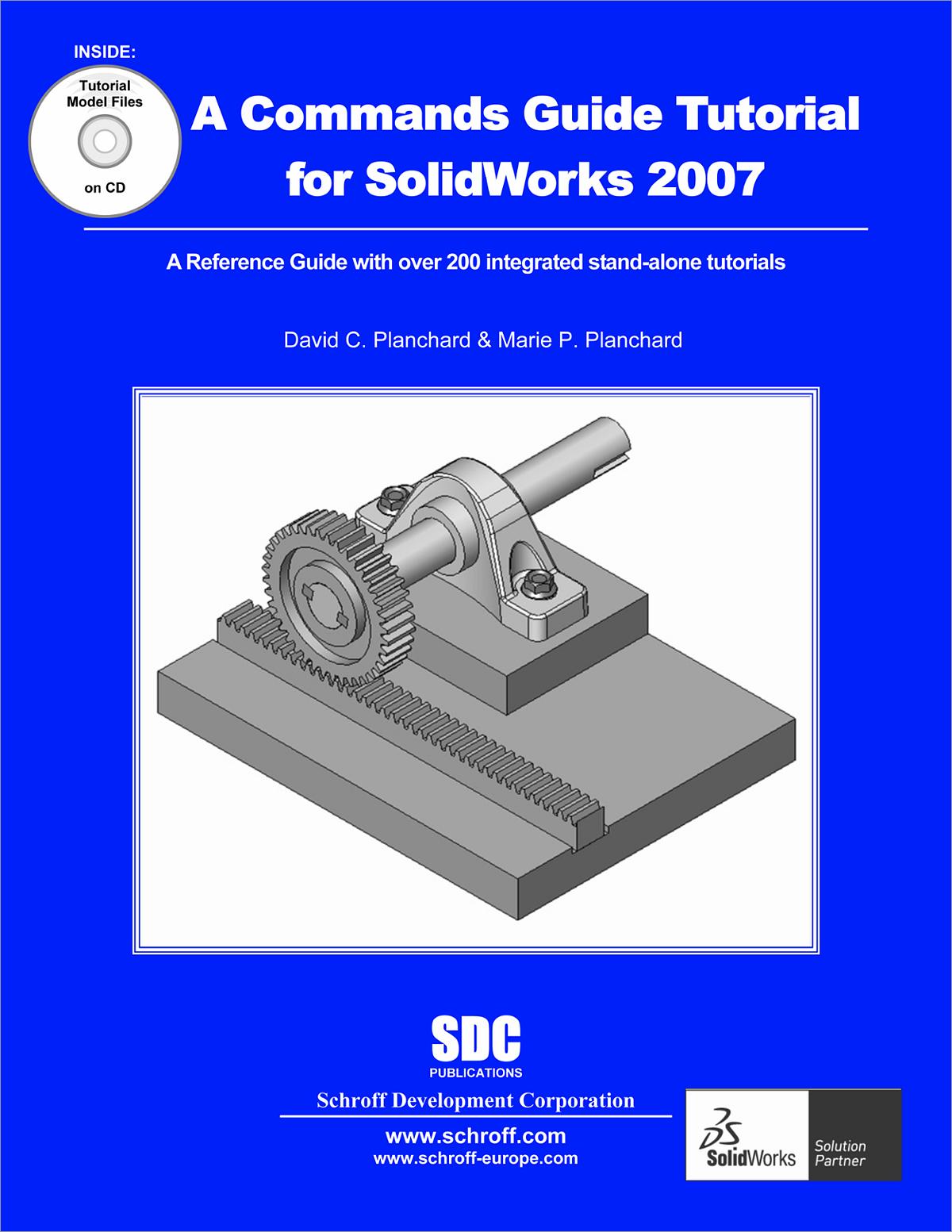 Commands Guide Tutorial for SolidWorks 2007, Book 9781585033324 - SDC Publications