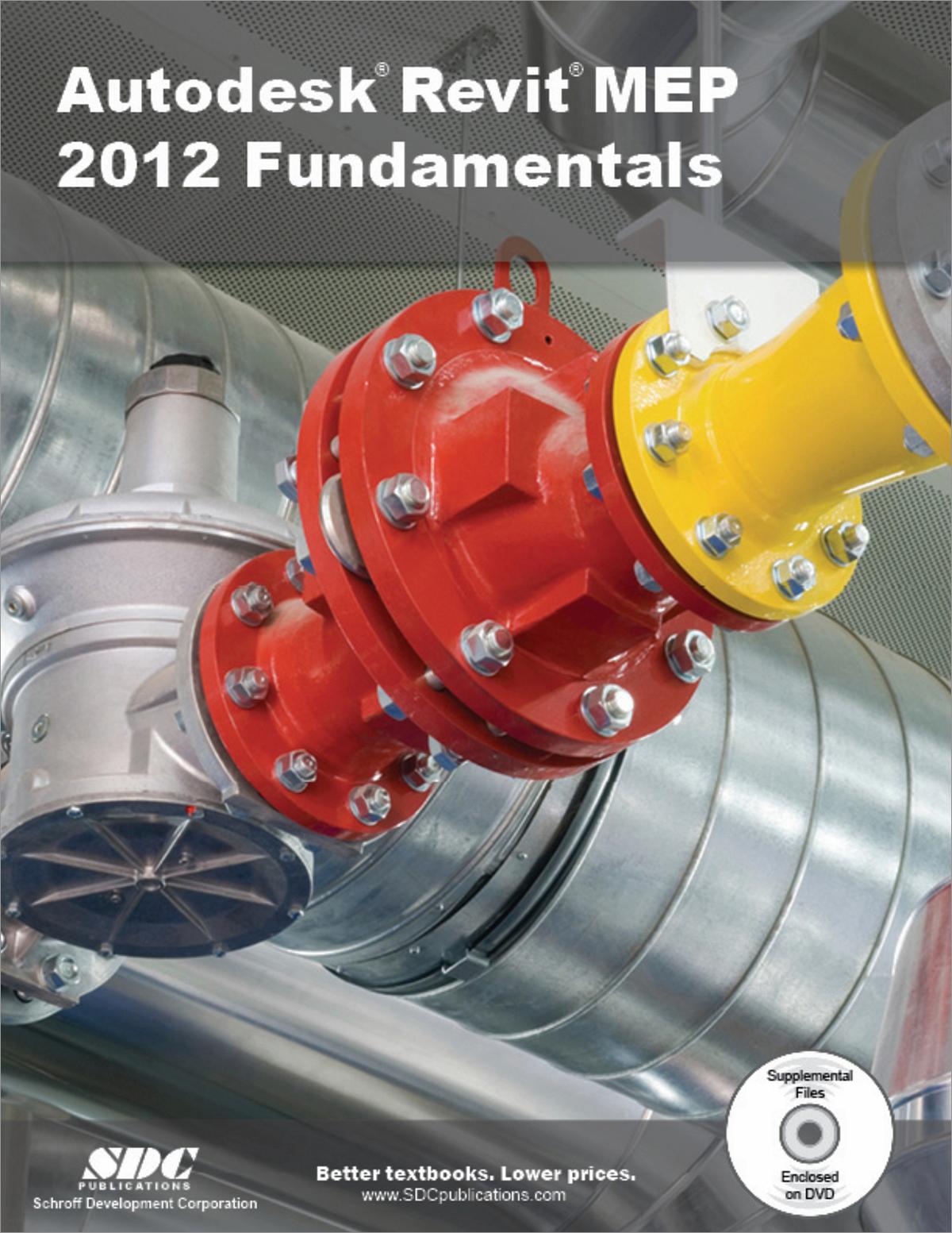 Autodesk Revit MEP 2012 Fundamentals, Book 9781585036912 - SDC Publications