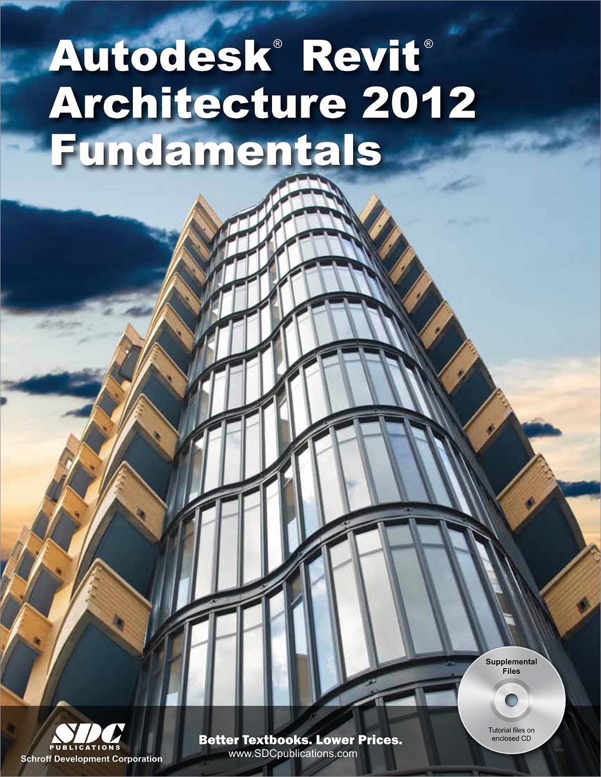 Autodesk Revit Architecture 2012 Fundamentals, Book 9781585036943 - SDC Publications