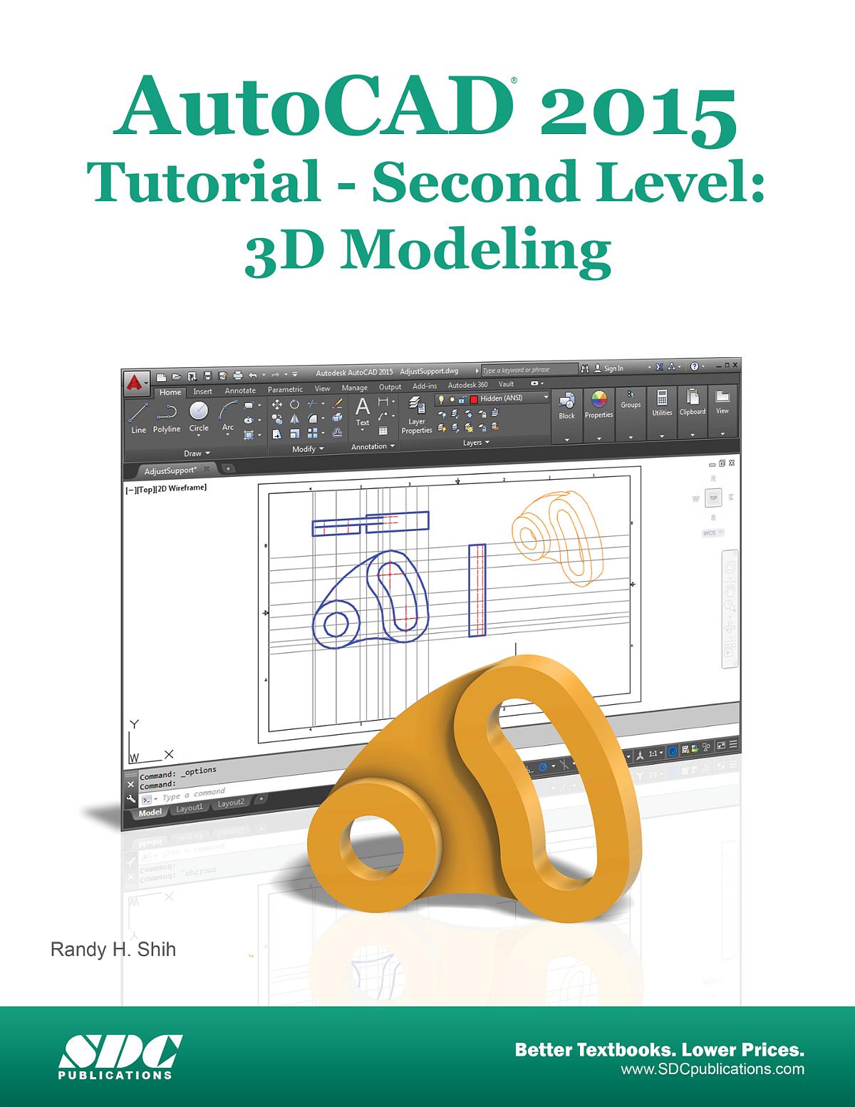 AutoCAD 2015 Tutorial - Second Level: 3D Modeling, Book 9781585038657 - SDC Publications
