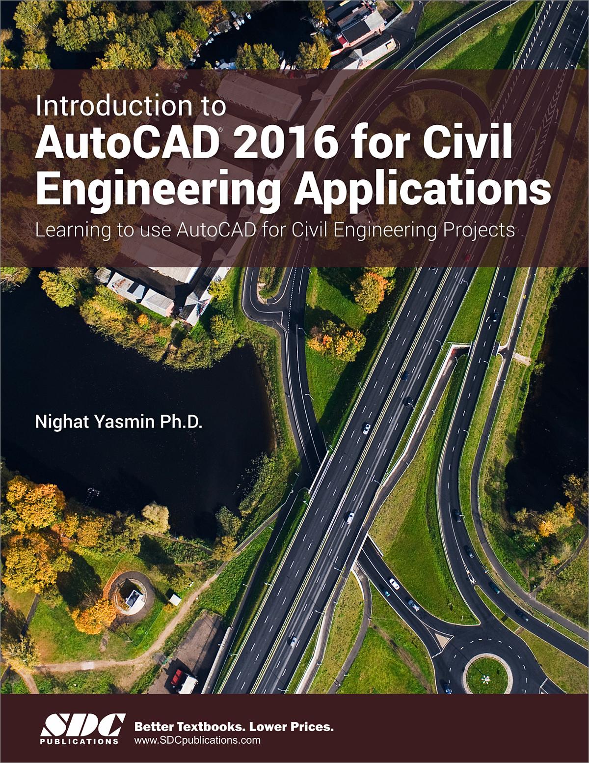 Introduction to AutoCAD 2016 for Civil Engineering Applications, Book ...