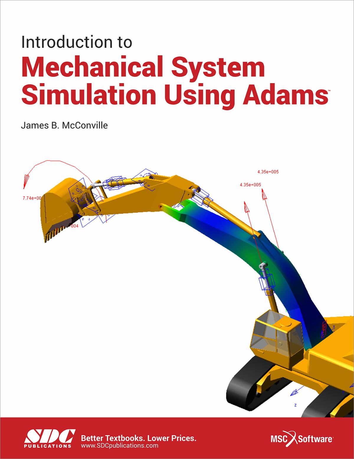 Introduction to Mechanical System Simulation Using Adams, Book 9781585039883 - SDC Publications