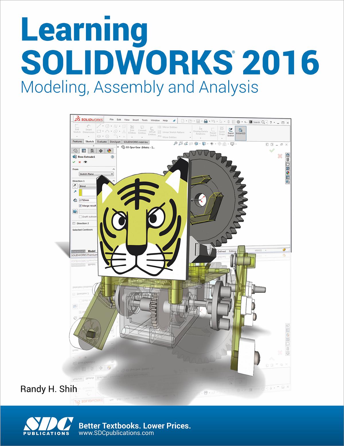 Learning SOLIDWORKS 2016, Book 9781585039906 - SDC Publications