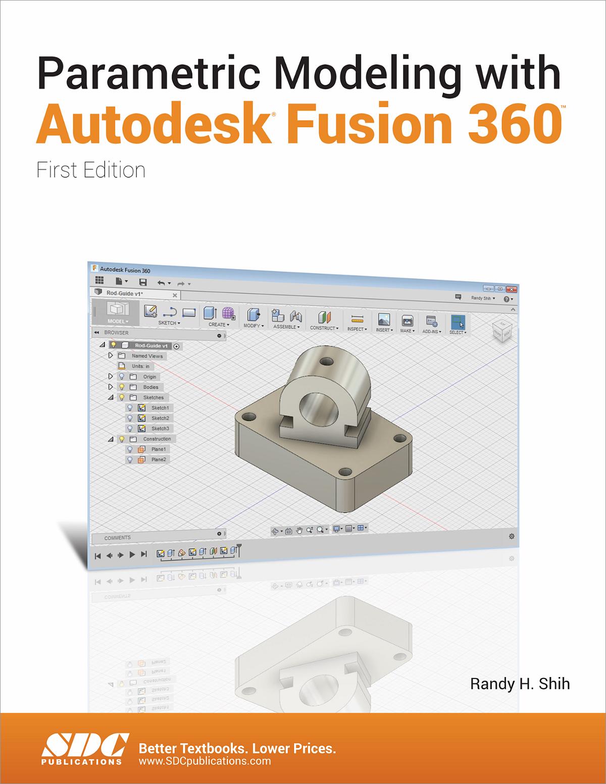 Parametric Modeling with Autodesk Fusion 360, Book 9781630570552 - SDC ...