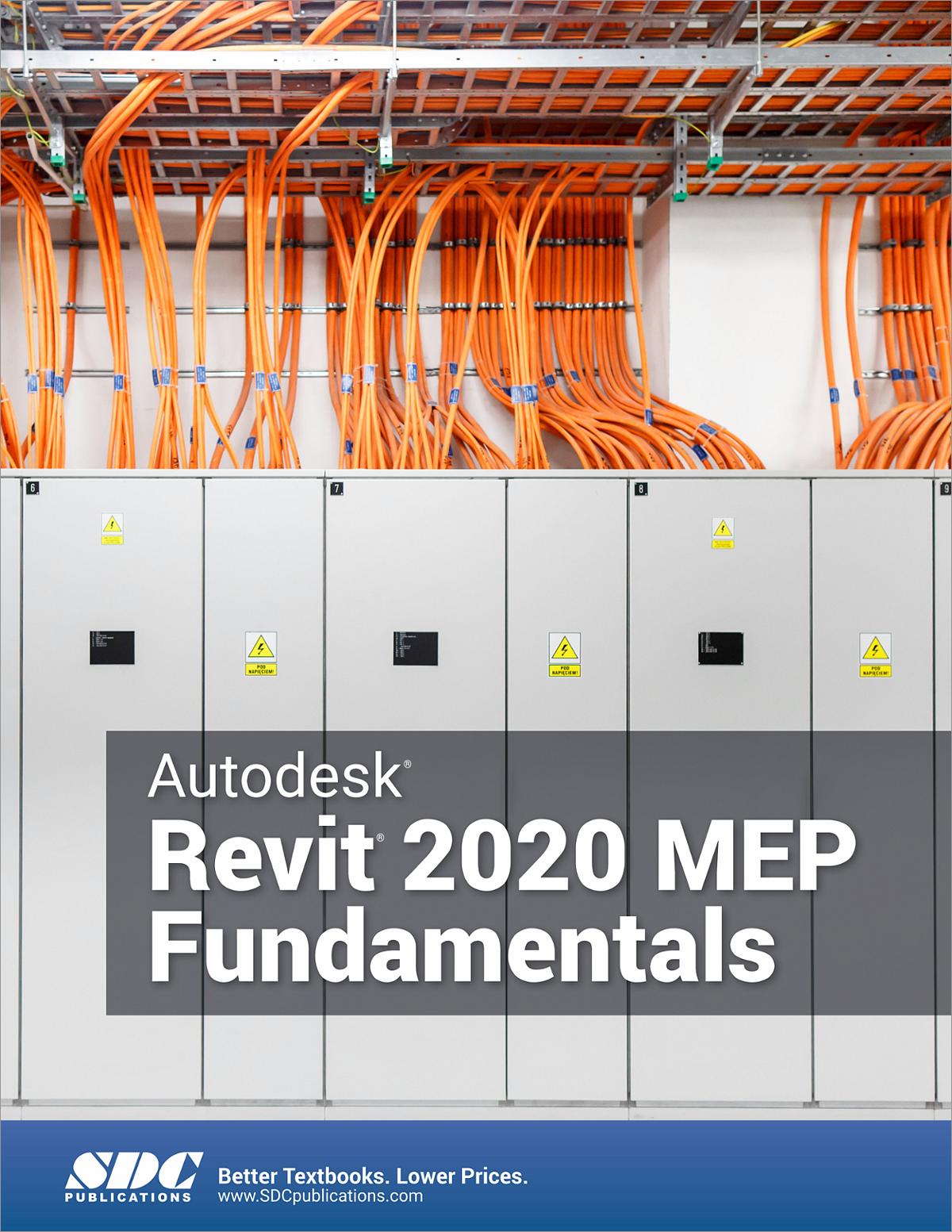 Autodesk Revit 2020 MEP Fundamentals, Book 9781630572815 - SDC Publications