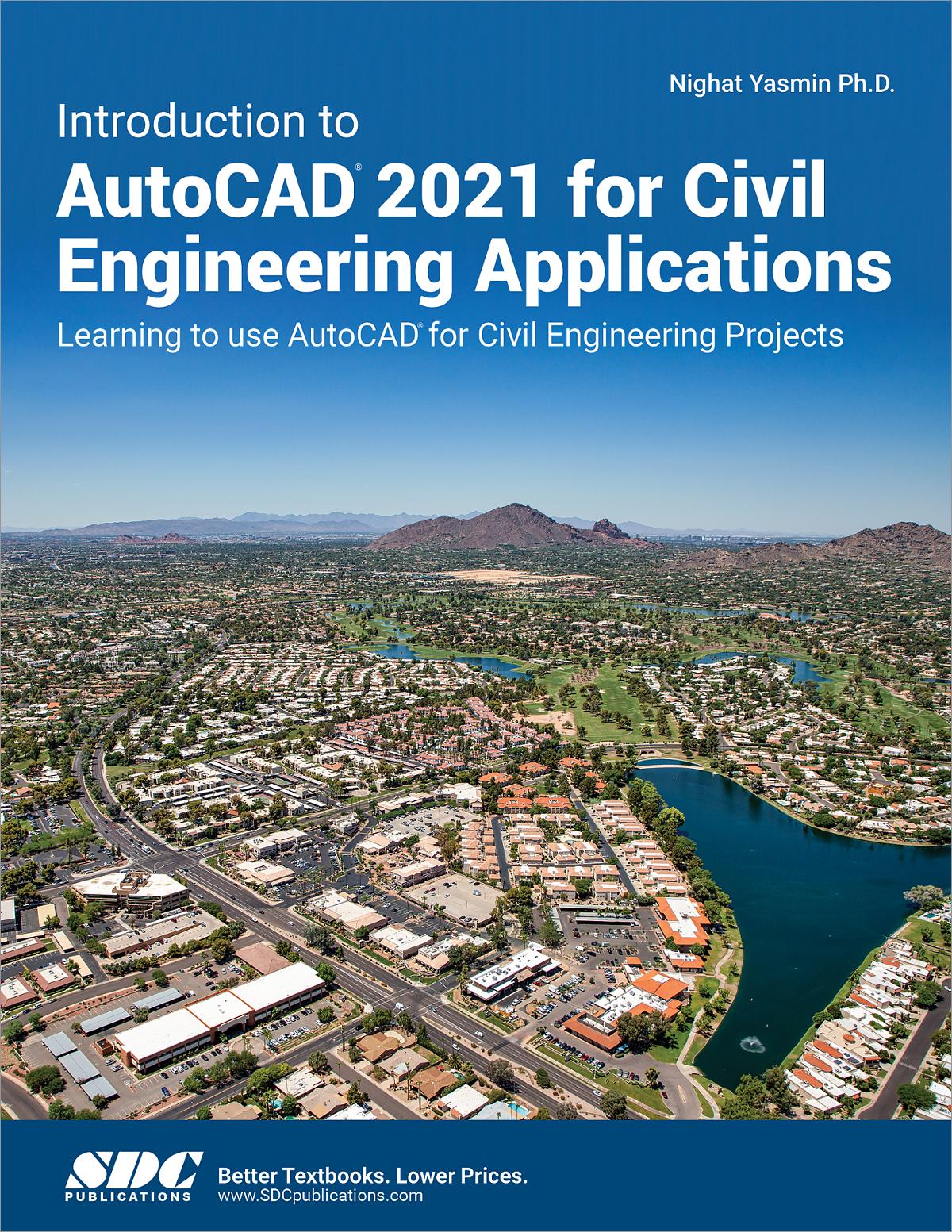 Introduction to AutoCAD 2021 for Civil Engineering Applications, Book ...