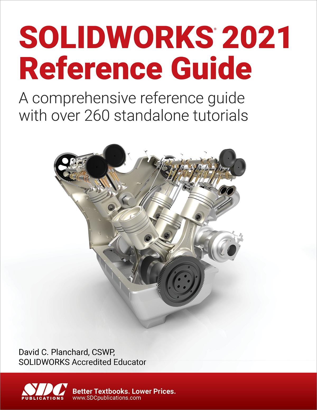 SOLIDWORKS 2021 Reference Guide, Book 9781630573911 - SDC Publications