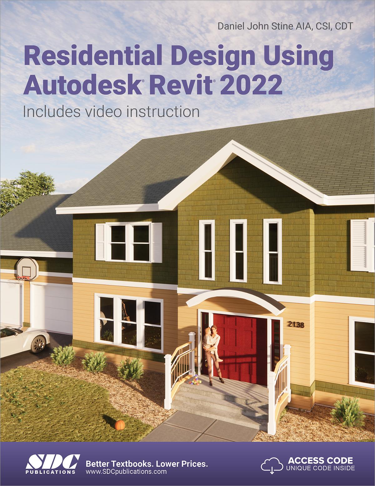 Residential Design Using Autodesk Revit 2022, Book 9781630574390 - SDC ...
