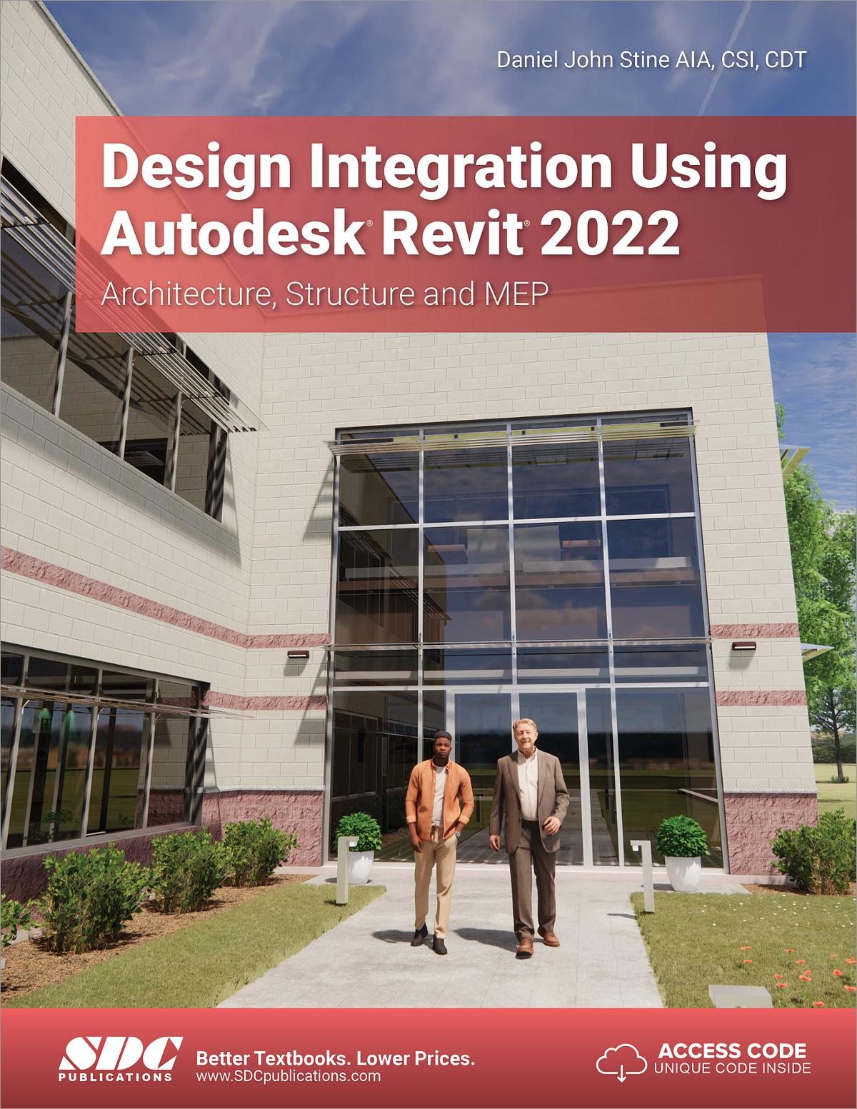 Design Integration Using Autodesk Revit 2022, Book 9781630574512 - SDC Publications