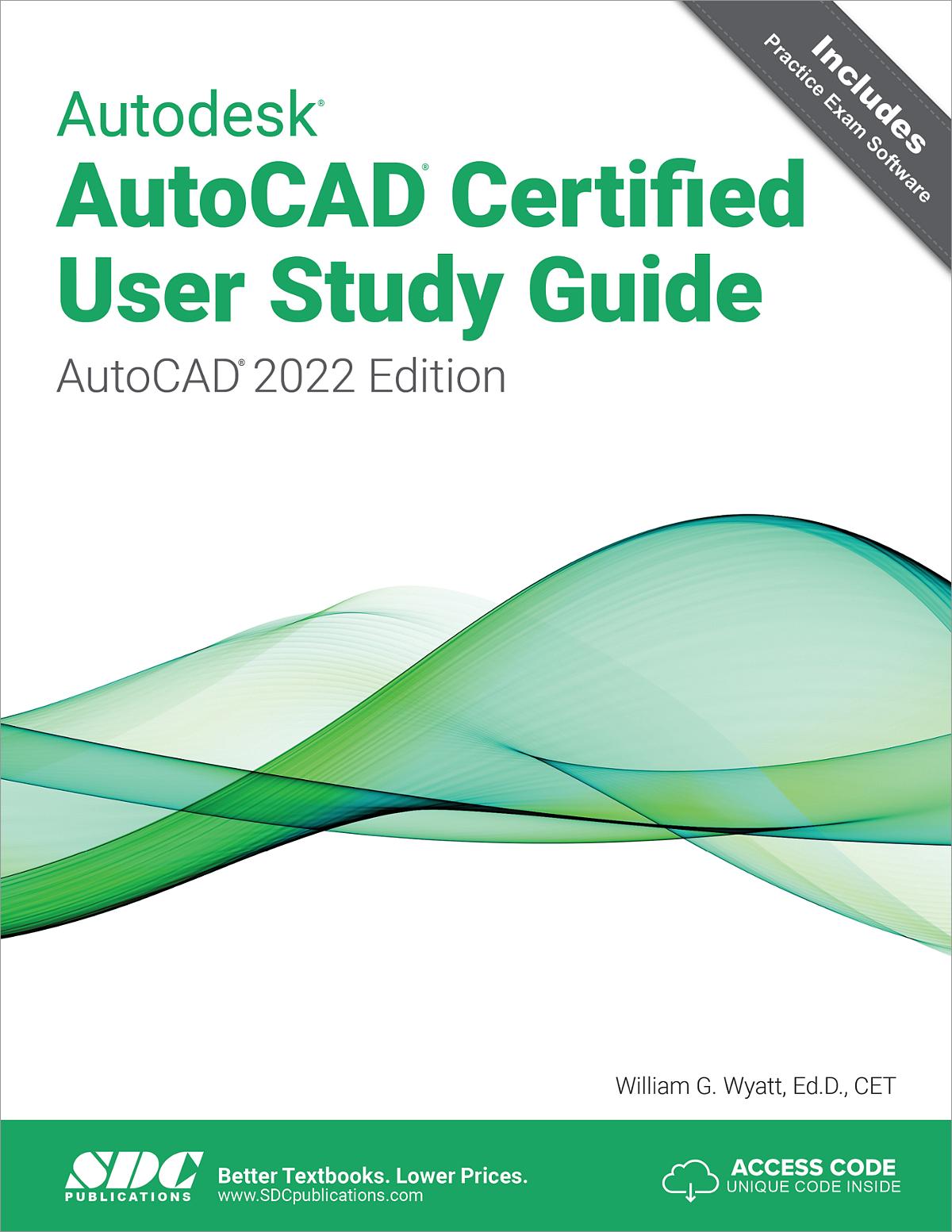 Autodesk AutoCAD Certified User Study Guide, Book 9781630574543 - SDC ...