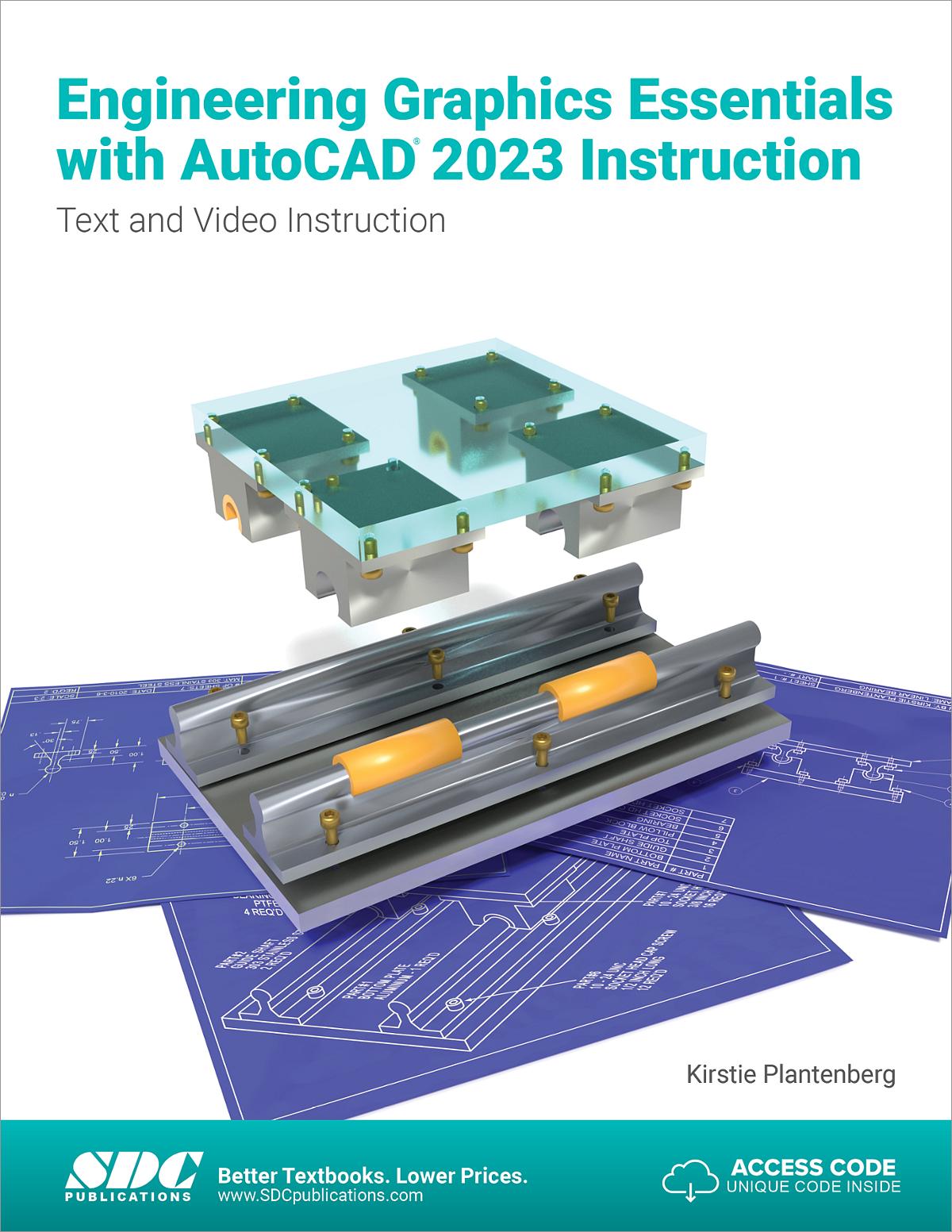 Engineering Graphics Essentials with AutoCAD 2023 Instruction, Book 9781630575199 - SDC Publications