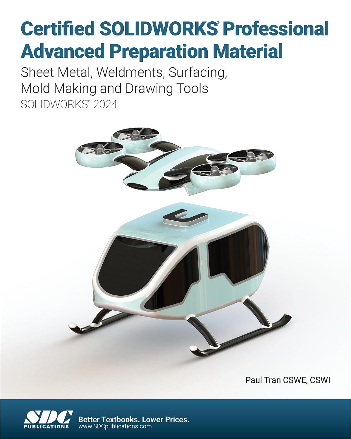 Certified SOLIDWORKS Professional Advanced Preparation Material, Book ...