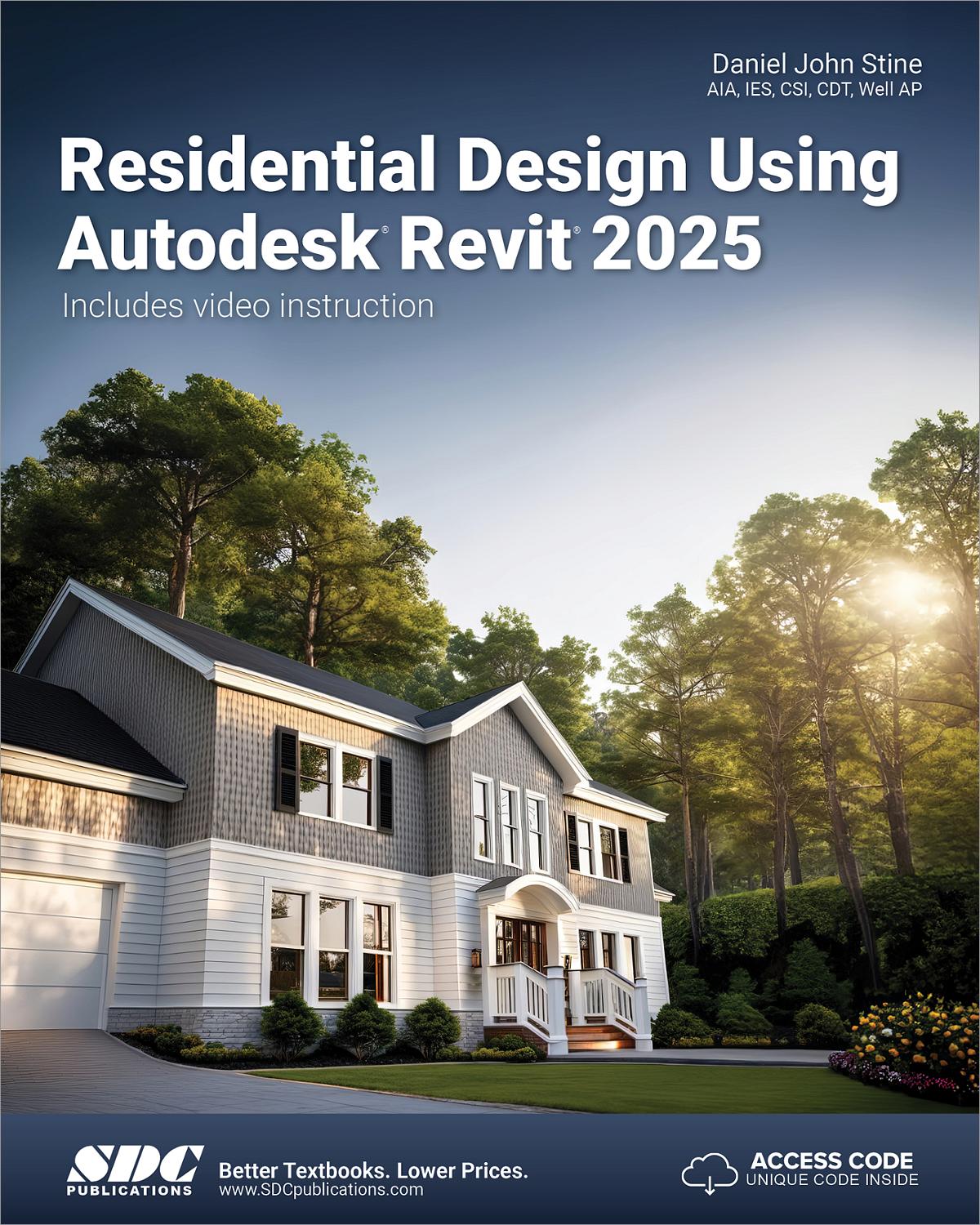 Residential Design Using Autodesk Revit 2025, Book 9781630576592 - SDC Publications