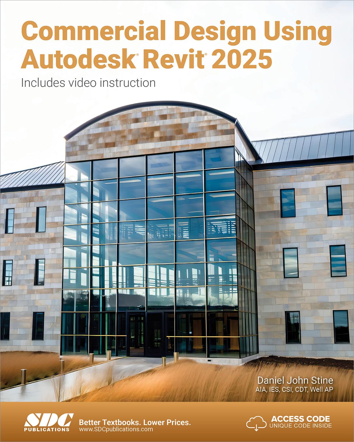 Commercial Design Using Autodesk Revit 2025, Book 9781630576615 - SDC ...