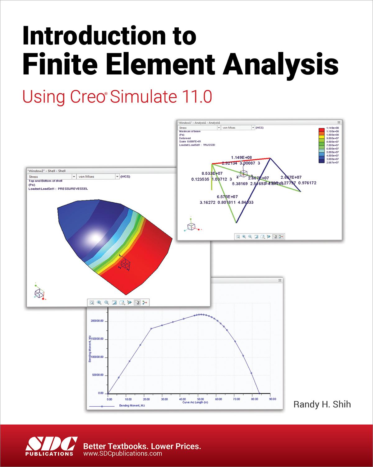 Introduction to Finite Element Analysis Using Creo Simulate 11.0, Book ...