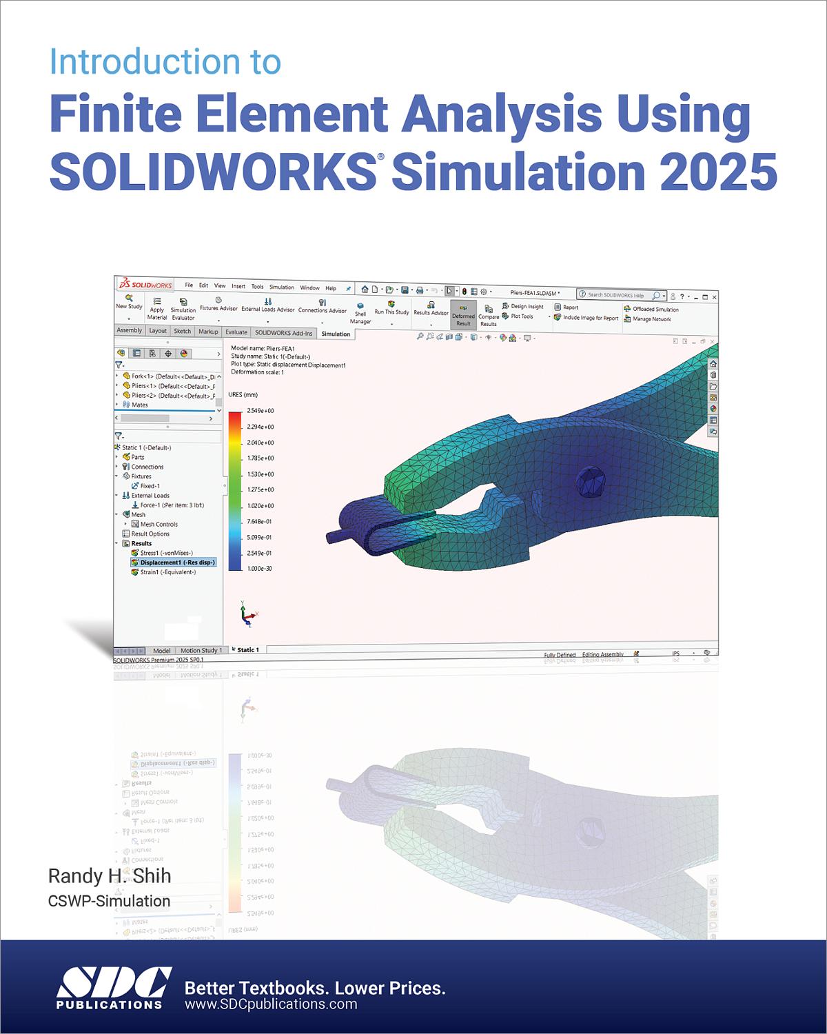 Introduction To Finite Element Analysis Using Solidworks Simulation 2025 Book 9781630577162