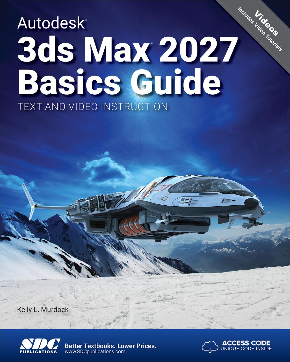 Autodesk 3ds Max 2027 Basics Guide, Book 9781630578220 - SDC Publications