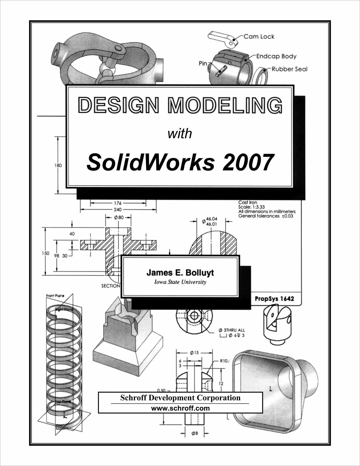 Design Modeling with SolidWorks 2007, Book 9781585033492 - SDC Publications