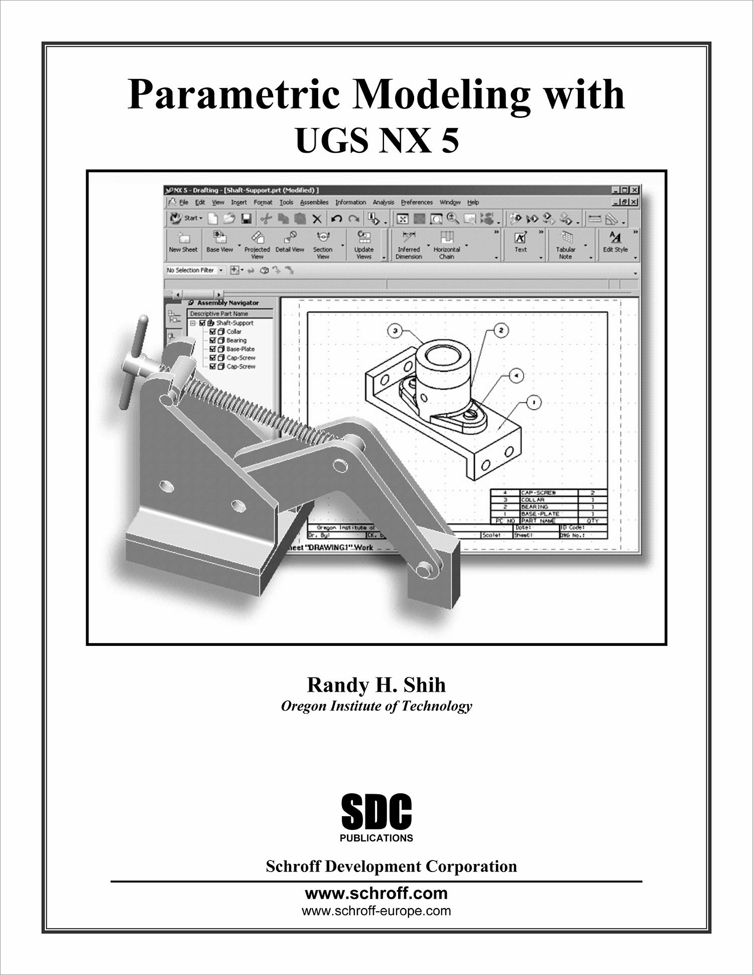 Parametric Modeling with UGS NX 5, Book 9781585034086 - SDC Publications