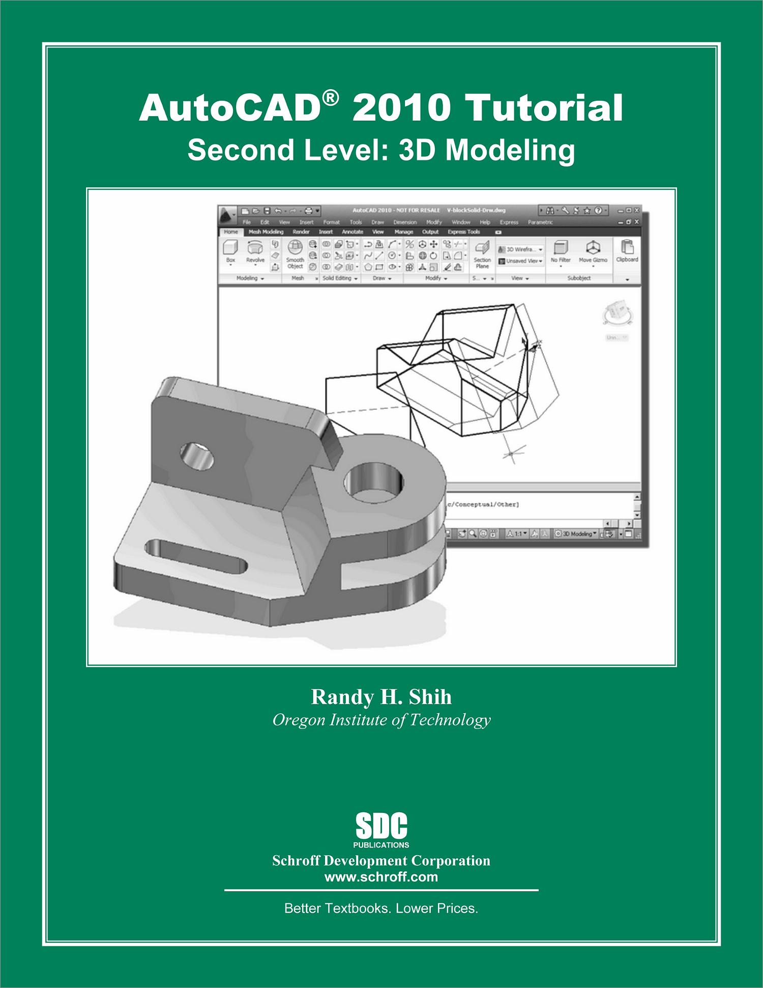 AutoCAD 2010 Tutorial - Second Level: 3D Modeling, Book 9781585035014 ...