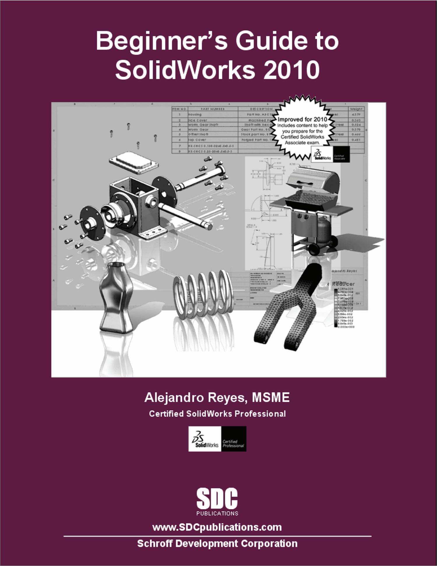 Beginner's Guide to SolidWorks 2010, Book 9781585035731 - SDC Publications