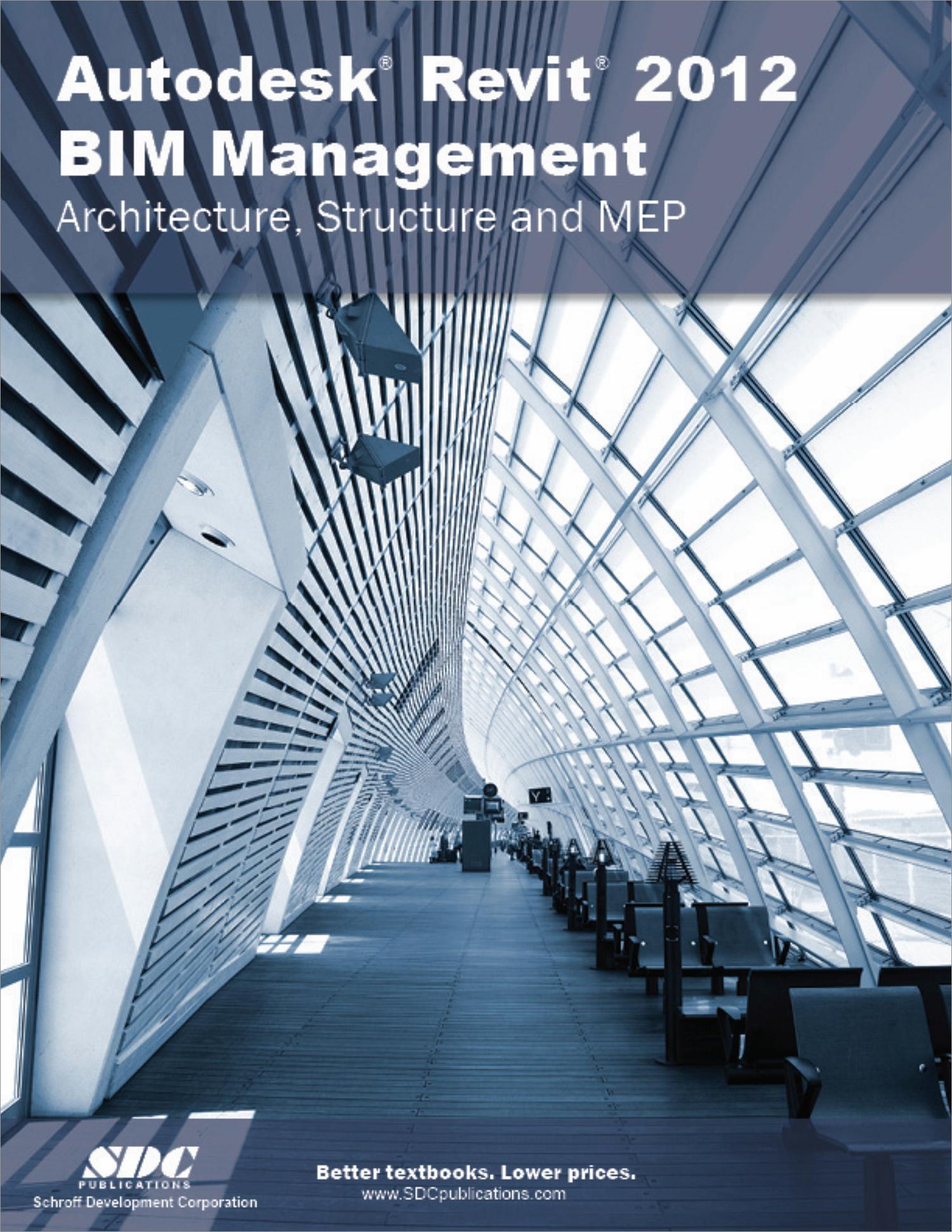 Autodesk Revit 2012 BIM Management, Book 9781585036776 - SDC Publications