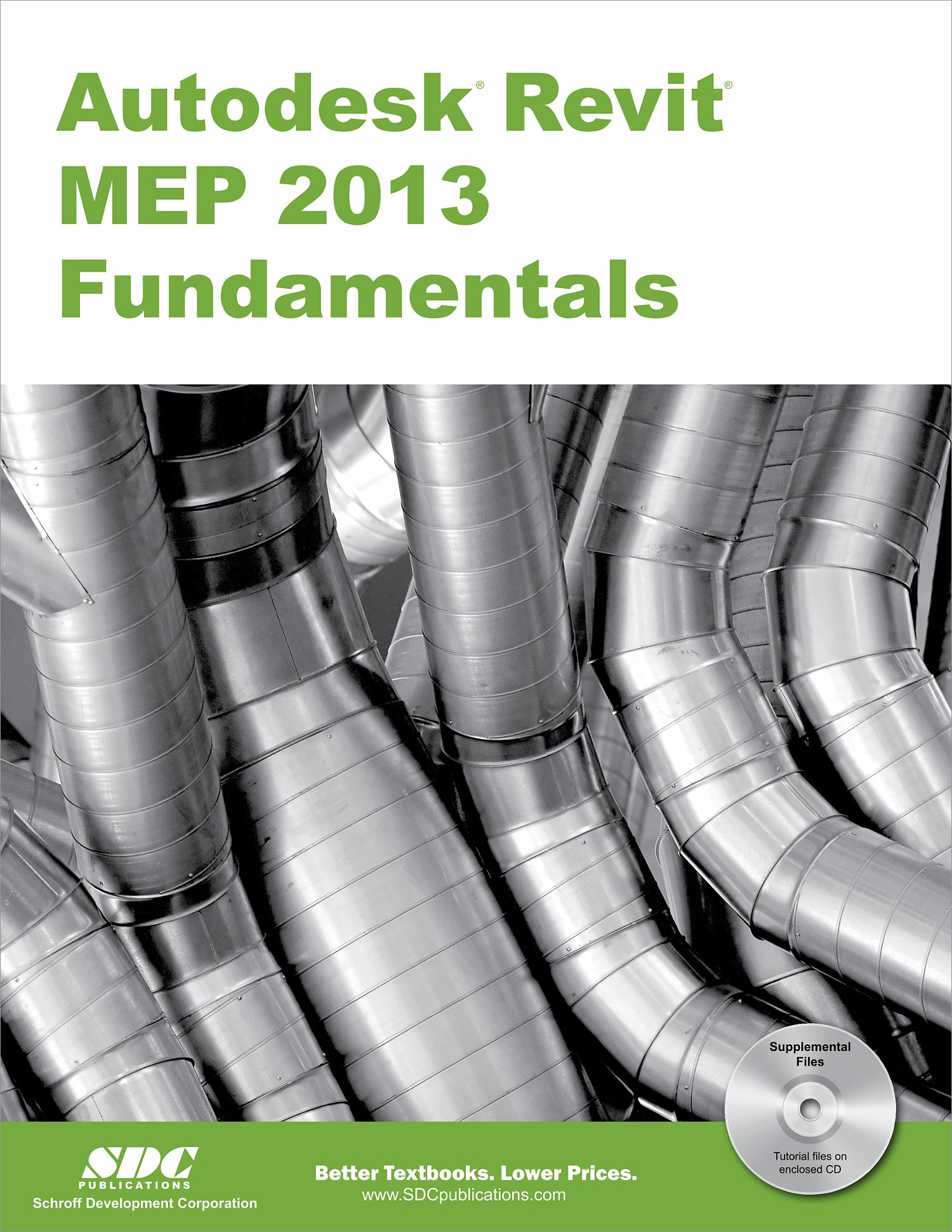 Autodesk Revit MEP 2013 Fundamentals, Book 9781585037438 - SDC Publications